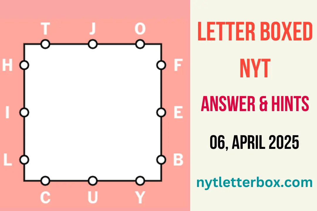Letter Boxed Answers 06 April 2025